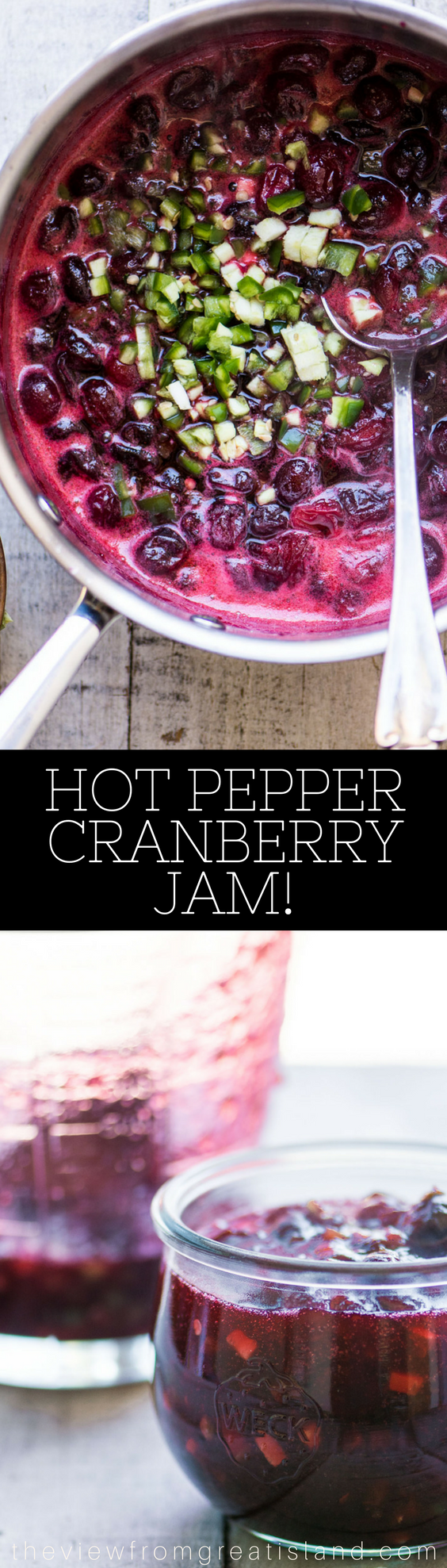 Hot Pepper Cranberry Jam • The View from Great Island